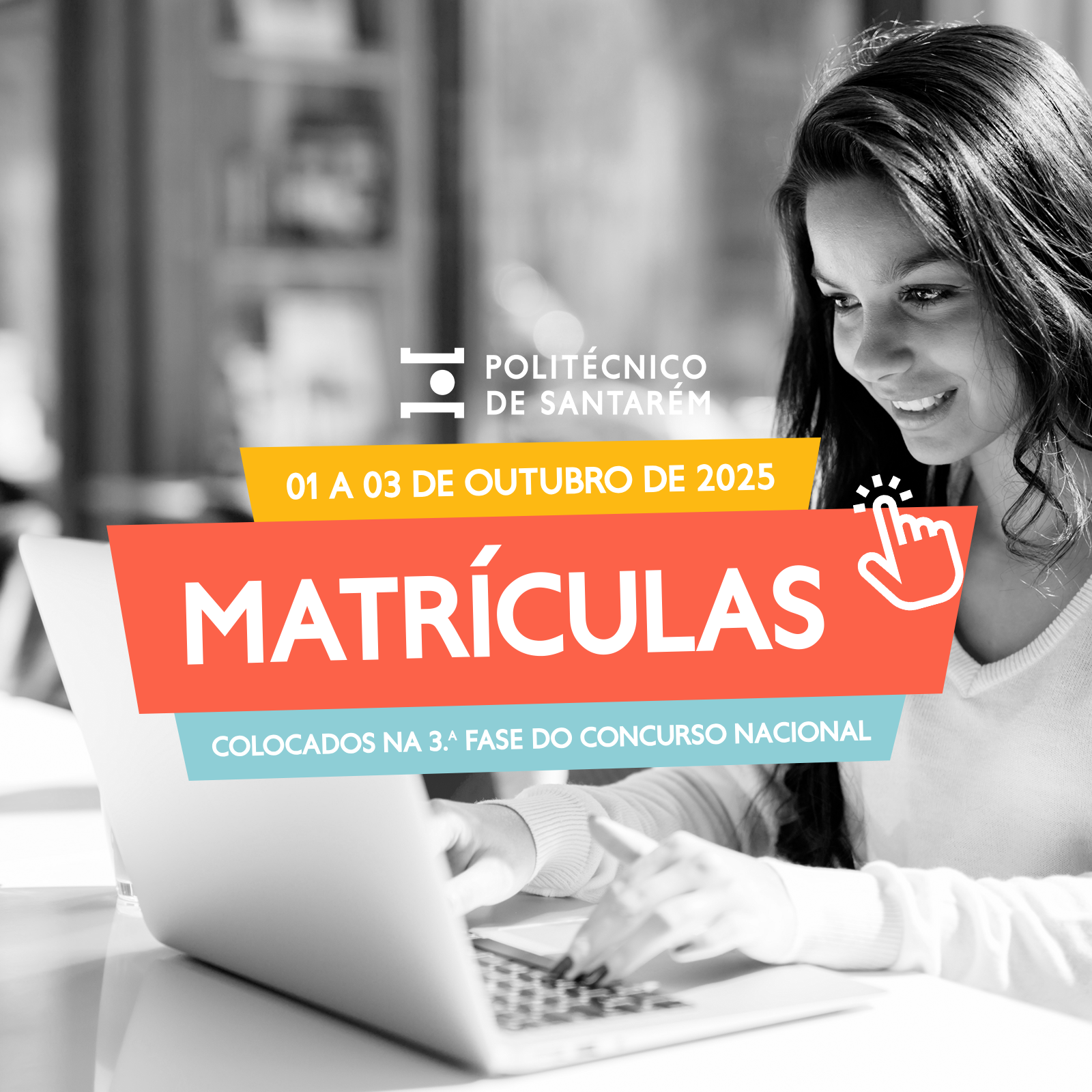 Matrículas Regime geral de acesso 3ª fase 2025 – Politécnico de Santarém